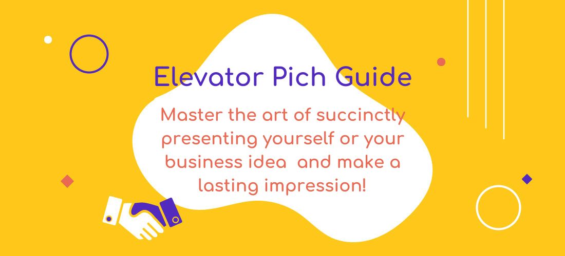 Elevator Pitch Guide | NUS Solutions Elevator Pitch Guide | NUS Solutions